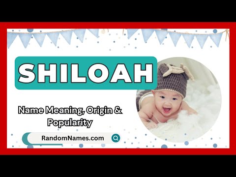 Shiloah - Baby Boy Name Meaning, Origin & Popularity - RandomNames.com