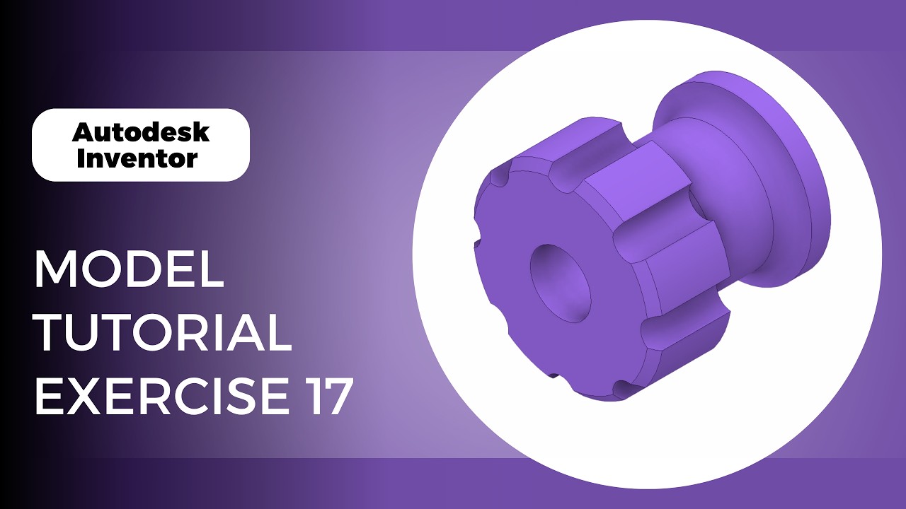 Autodesk Inventor Exercise 17 Tutorial | Step-by-Step Beginner Practice (2026)