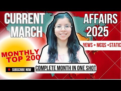 MARCH 2025 GKToday ???? Full Month Current Affairs | GK Today Monthly Current Affairs ????