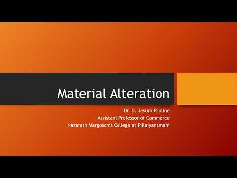 Material Alteration