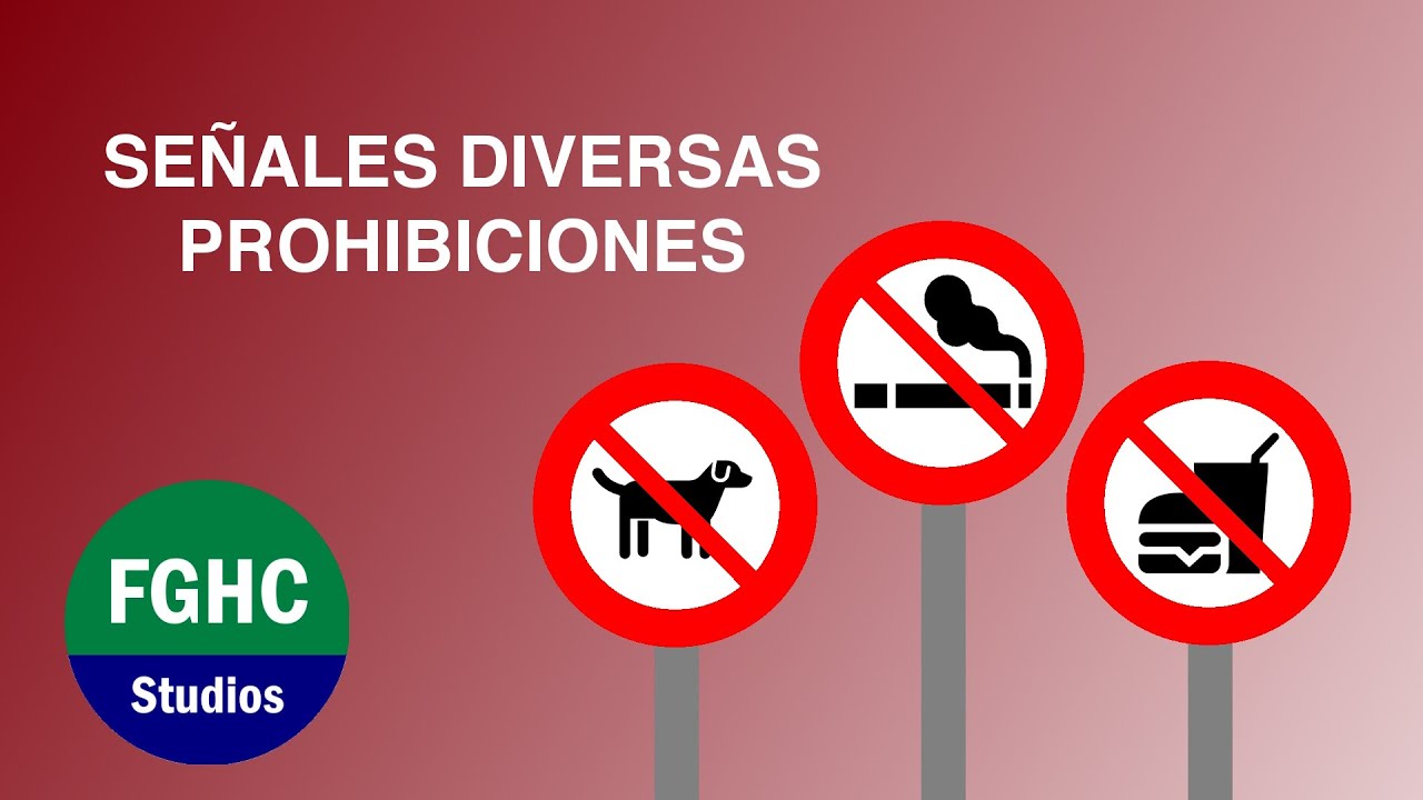 Señales DIVERSAS de PROHIBICION