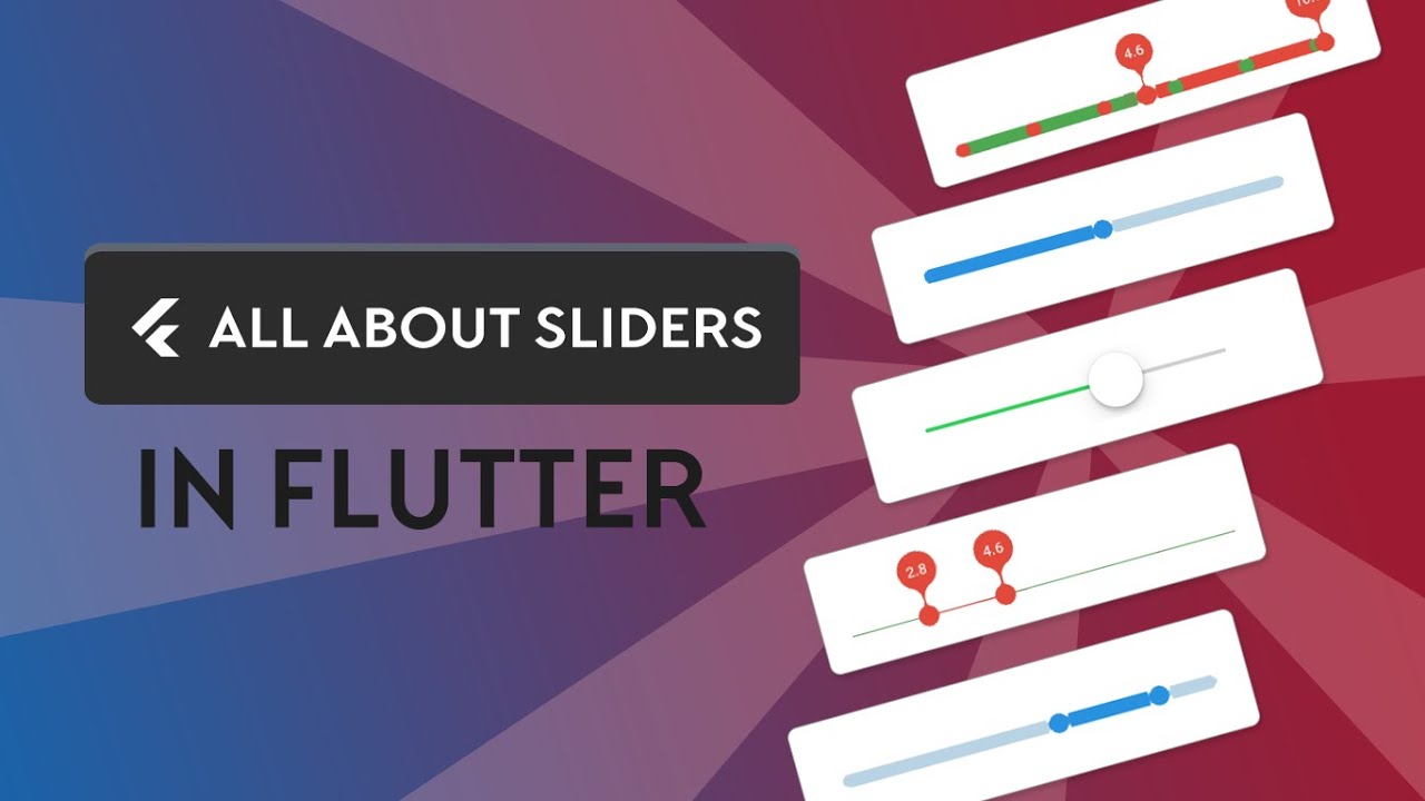 All about Sliders - Flutter Tutorial