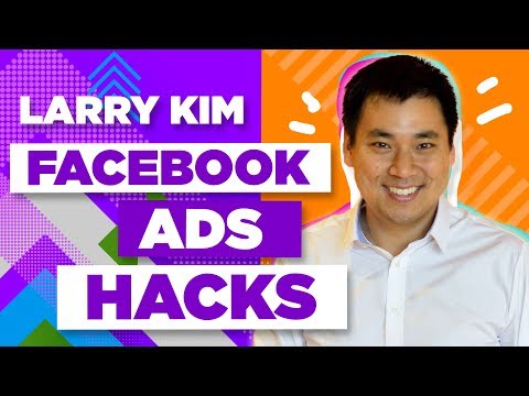 Larry Kim's Top 5 Favorite Facebook Marketing Hacks for 2020 and Beyond