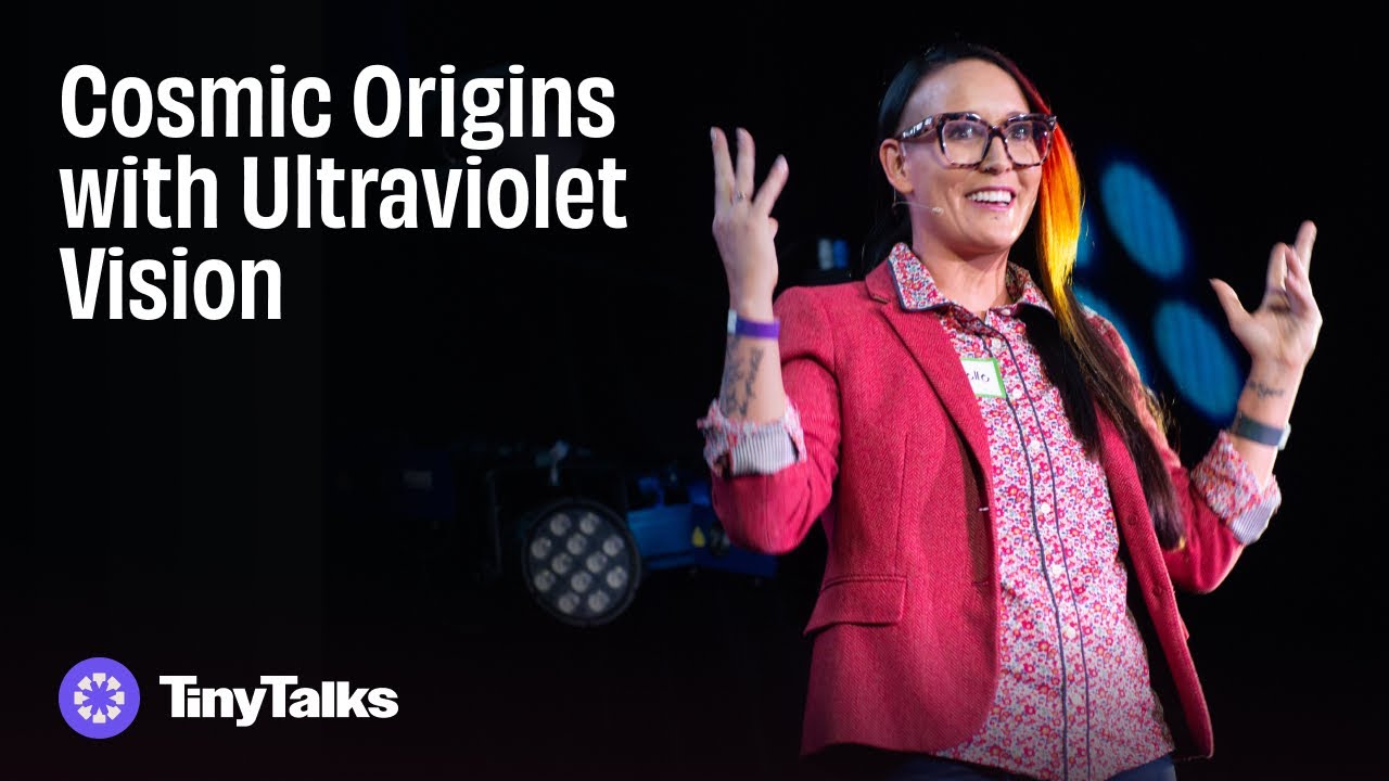 Cosmic Origins with Ultraviolet Vision | Dr. Danielle Berg (NASA UVEX Mission) | Tiny Talks Austin
