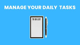 How can I effectively manage my daily tasks and responsibilities at ...