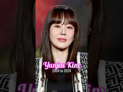 Yunjin Kim evolution from 2004 to 2024