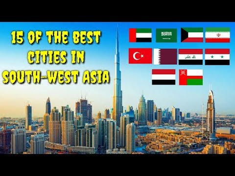 Top 15 best cities in south-west Asia.