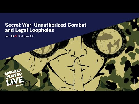 Secret War: Unauthorized Combat and Legal Loopholes
