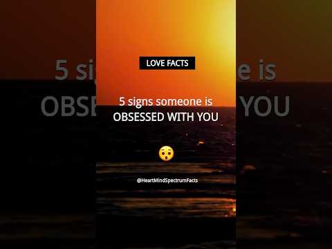 5 signs someone is OBSESSED with you | Psychology Deep Love Facts and Relationship Advice #shorts