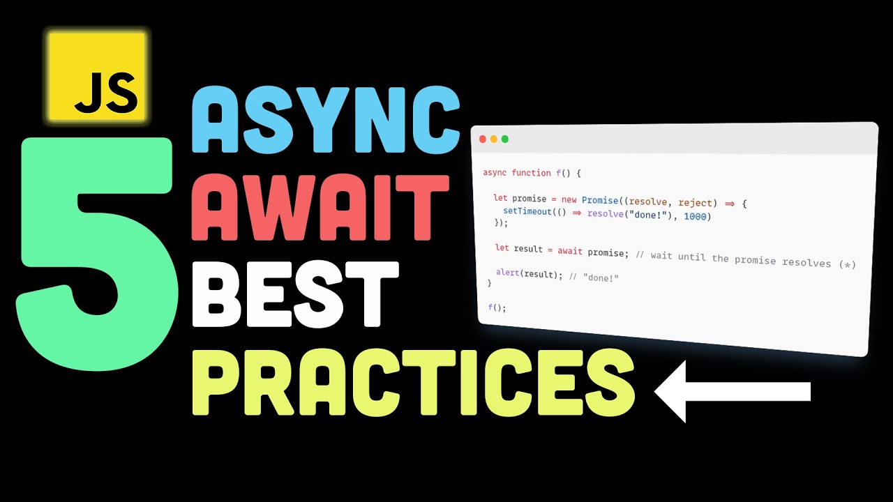 5 async await best practices in JavaScript