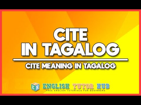Cite In Tagalog Translation – Cite Meaning In Tagalog