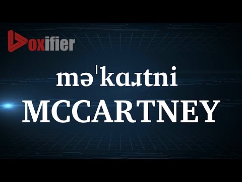 How to Pronunce Mccartney in English - Voxifier.com