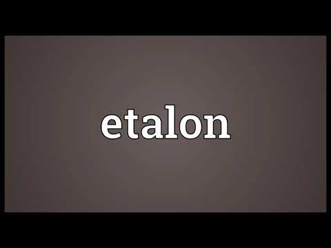 Etalon Meaning