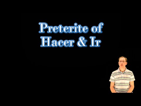 Spanish 2- Preterite tense of hacer & ir