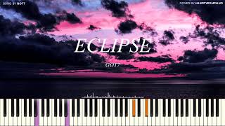 GOT7(갓세븐) - ECLIPSE [PIANO COVER] 악보