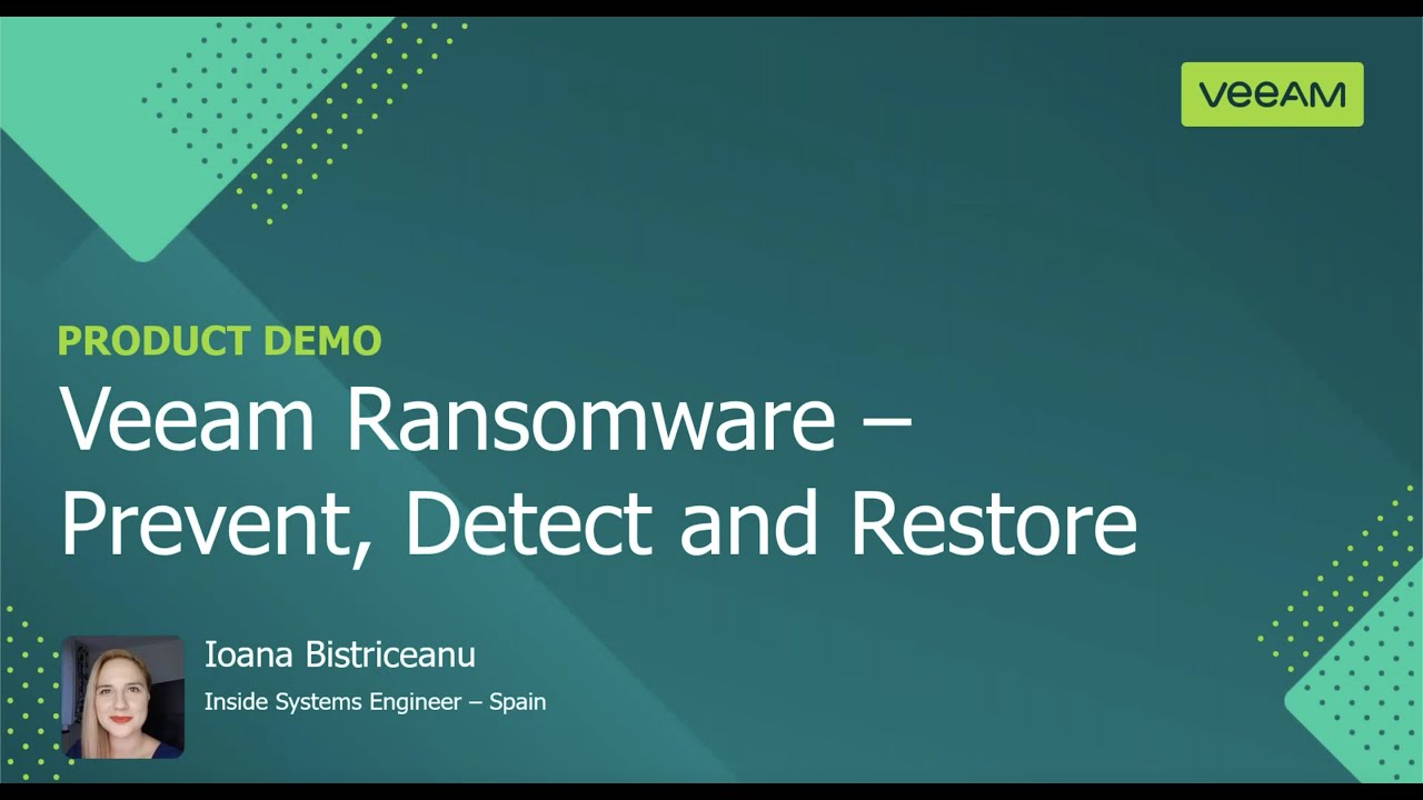 Veeam Ransomware - Prevent, Detect and Restore Veeam Ransomware - Prevent, Detect and Restore