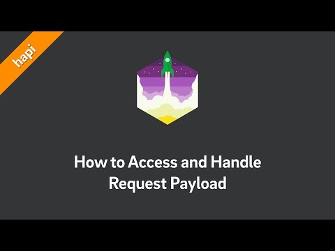 hapi Tutorial — Access and Handle Request Payload