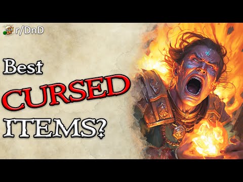 What Are Your Best CURSED ITEMS? | r/DnD