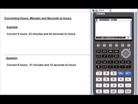 hrs, mins, secs to hours Casio fx-CG 50