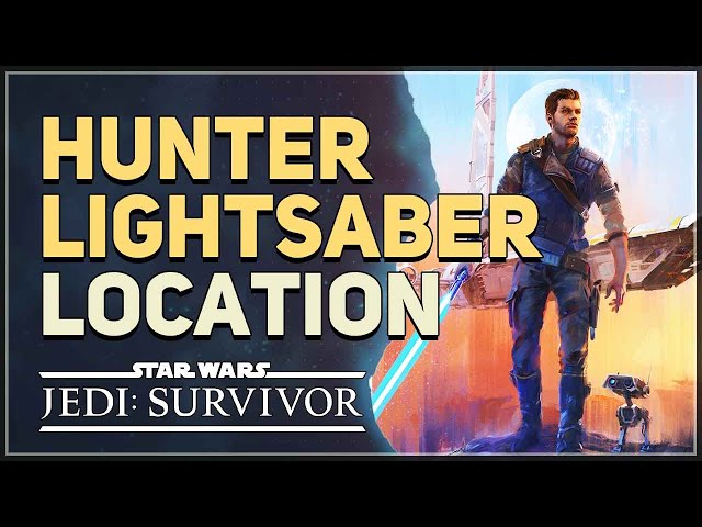 How to get Hunter lightsaber in Star Wars Jedi Survivor?