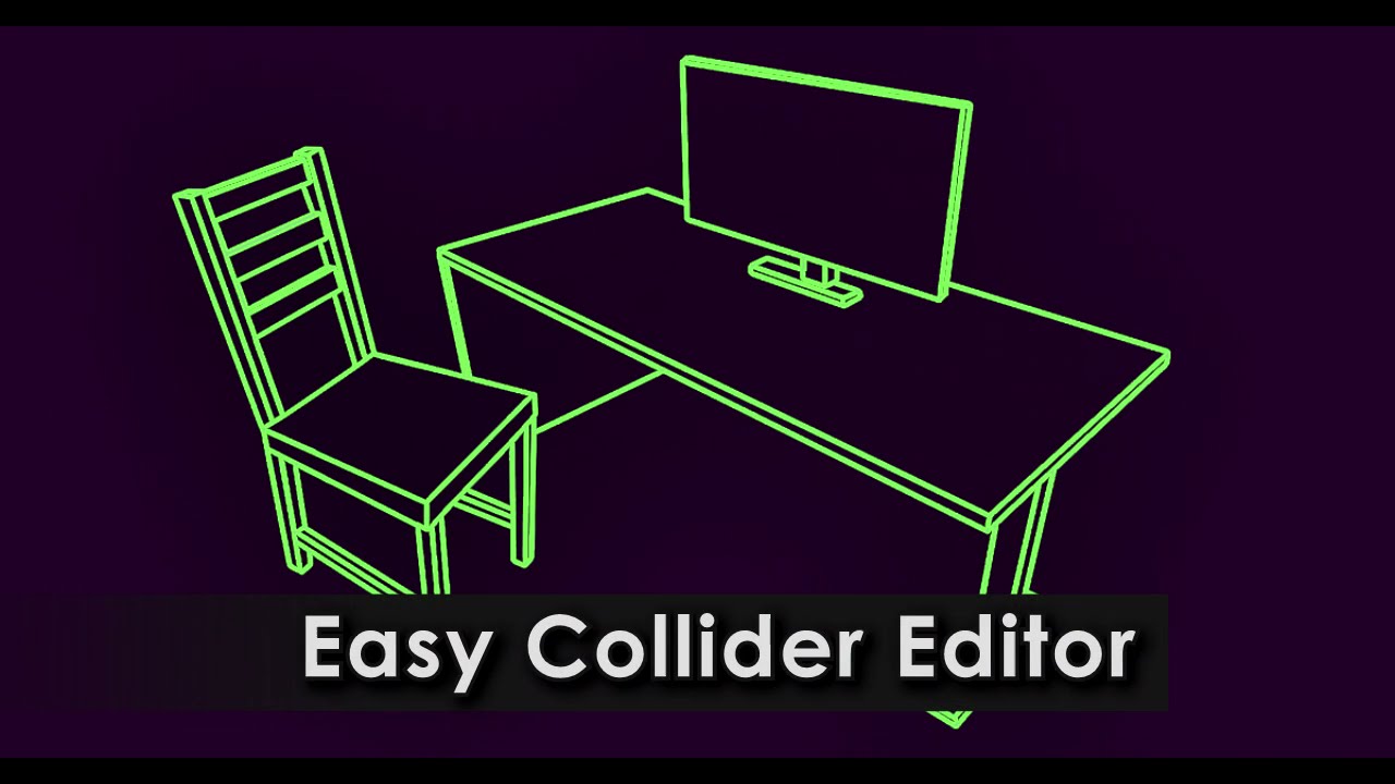 Easy Collider Editor - Main Features