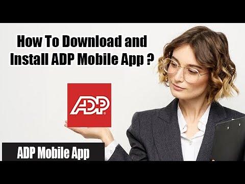 How to Download and Install ADP Mobile App 2022