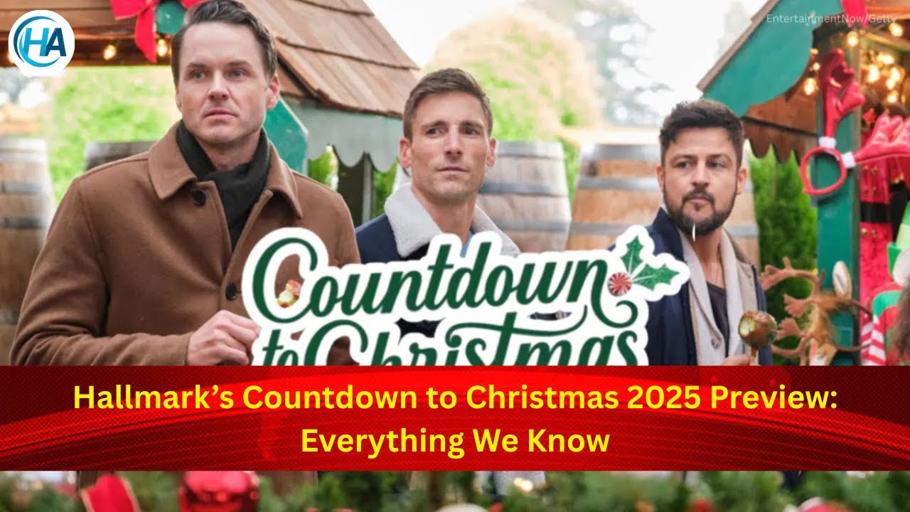 Hallmark’s Countdown to Christmas 2025 Preview: Everything We Know