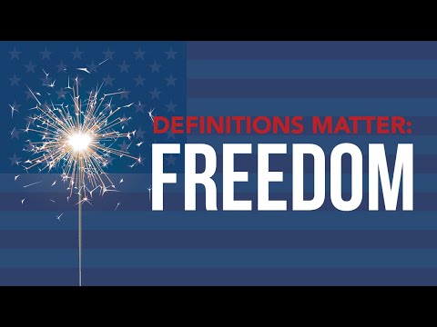 Definitions Matter: Freedom