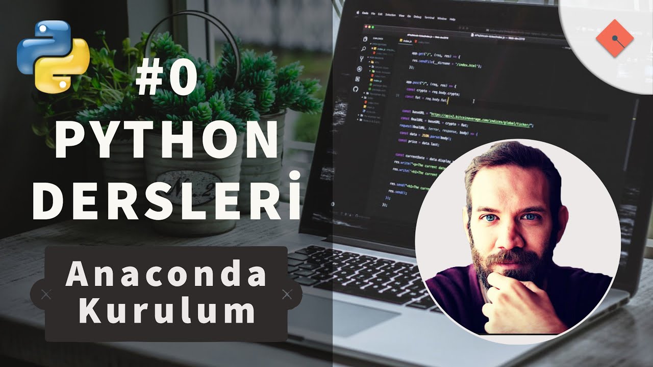 Python Dersleri #0 | Anaconda Kurulum
