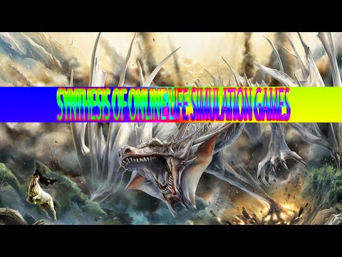 SYNTHESIS OF ONLINE LIFE SIMULATION GAMES