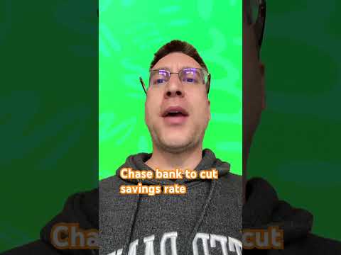 Chase bank to cut savings rate.