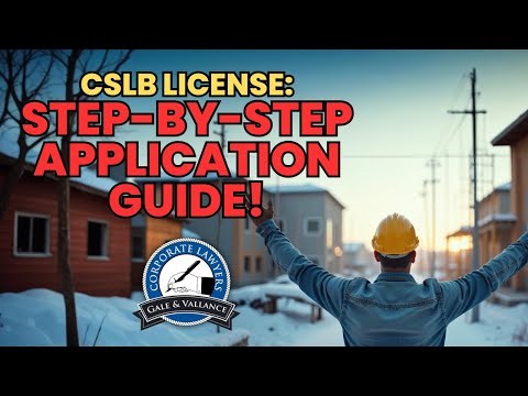 How to Complete Application for CSLB Original Contractor License