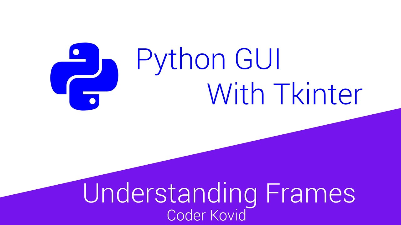 Python GUI with Tkinter - 2 - Frames