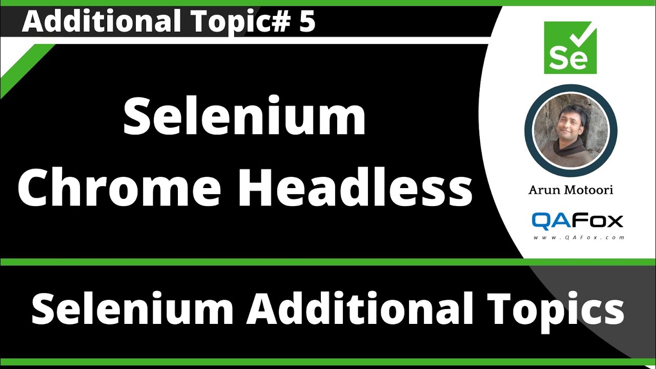 Executing Selenium Automation Scripts on Chrome Headless Browser