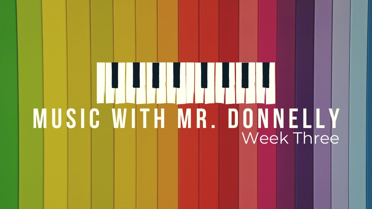 3rd Grade Music - Week 3