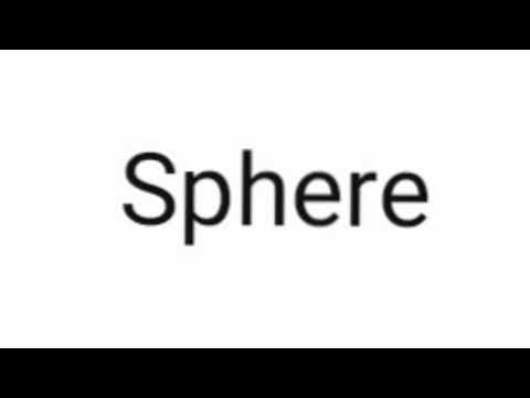 How to pronounce Sphere.