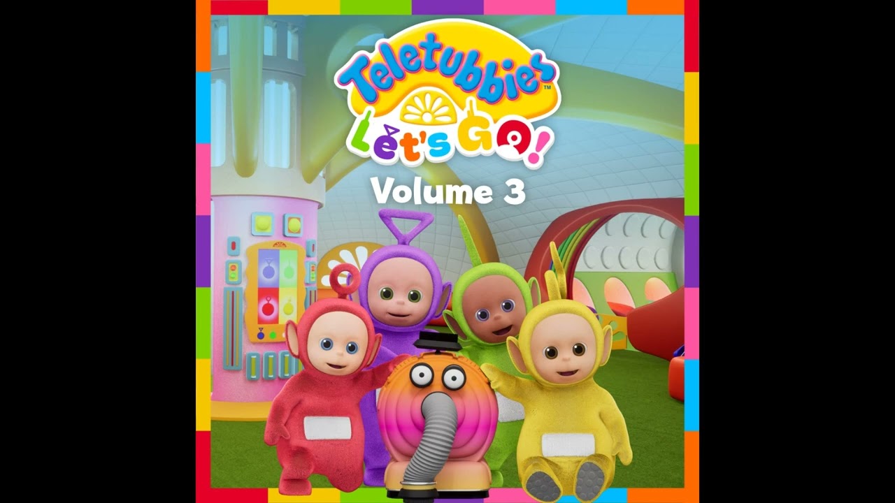 Teletubbies: Let's Go! (Volume. 3) (Full Album)
