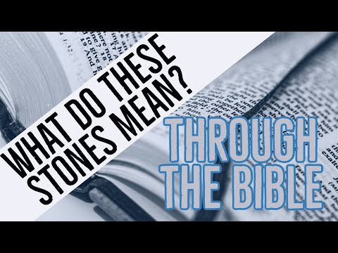 What Do These Stones Mean? || Joshua 4 || Through The Bible