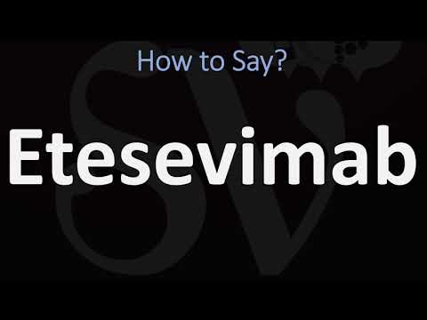 How to Pronounce Etesevimab? (CORRECTLY)