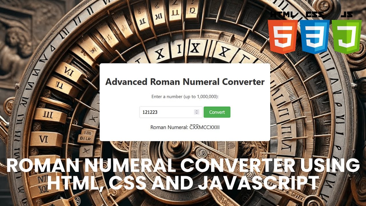 Roman Numeral Converter using HTML, CSS, and JavaScript.