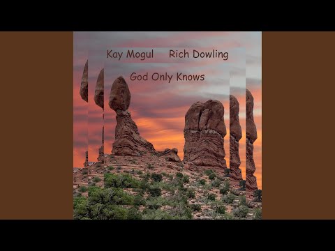 God Only Knows (feat. Kay Mogul)