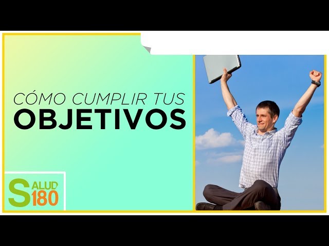 7 claves para alcanzar tus metas