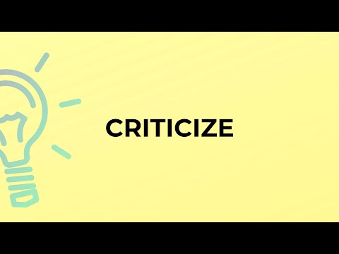 What is the meaning of the word CRITICIZE?