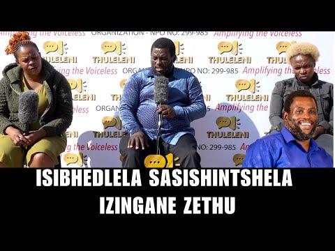 ISIBHEDLELA SASISHINTSHELA INGANE