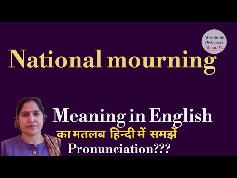 national mourning meaning l meaning of national mourning l national mourning ka Hindi mein kya matla