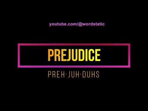 How To Pronounce Prejudice, Prejudice Meaning in English and Hindi