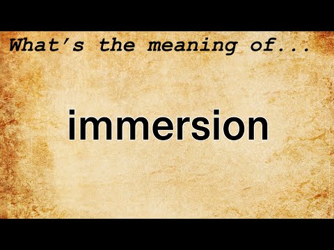 Immersion Meaning | Definition of Immersion