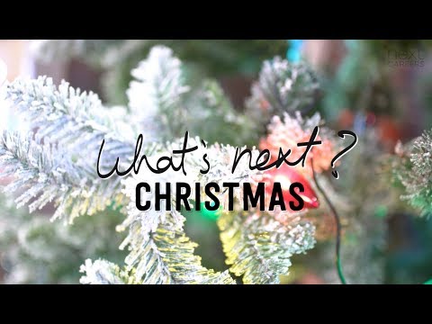 What's Next at Christmas? Pt. 2 | Next Careers