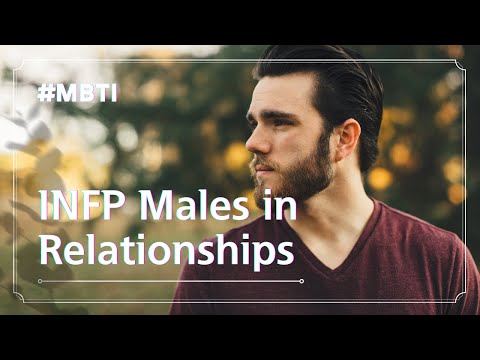 INFP Males in Love: What to Expect | MBTI