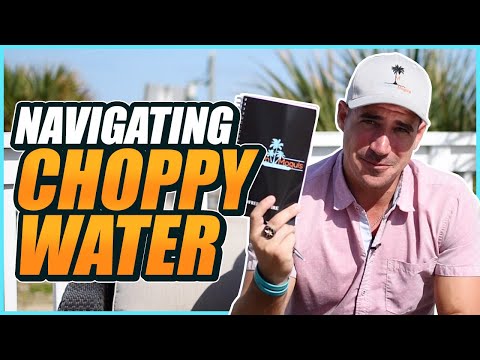Navigating Choppy Waters - Real Estate Investing Lifestyle